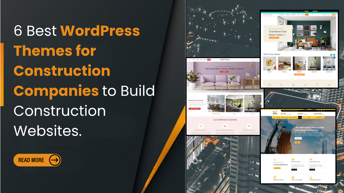 6 Best WordPress Themes for Construction Companies to Build Constructi