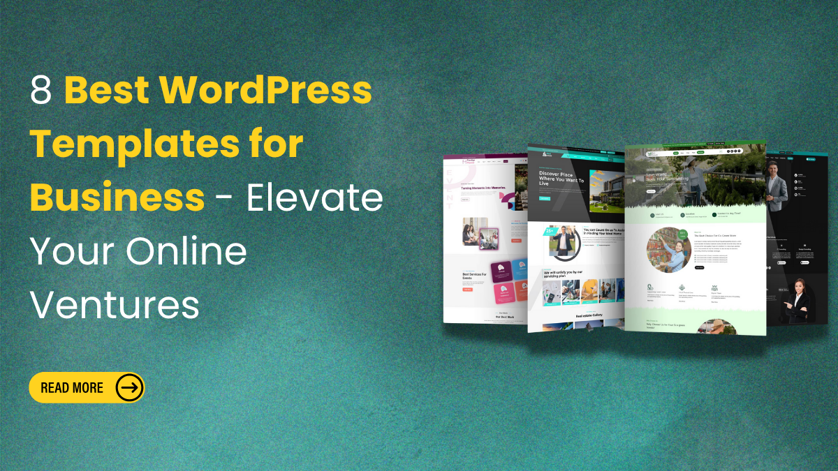 8 Best WordPress Templates for Business - Elevate Your Online Ventures